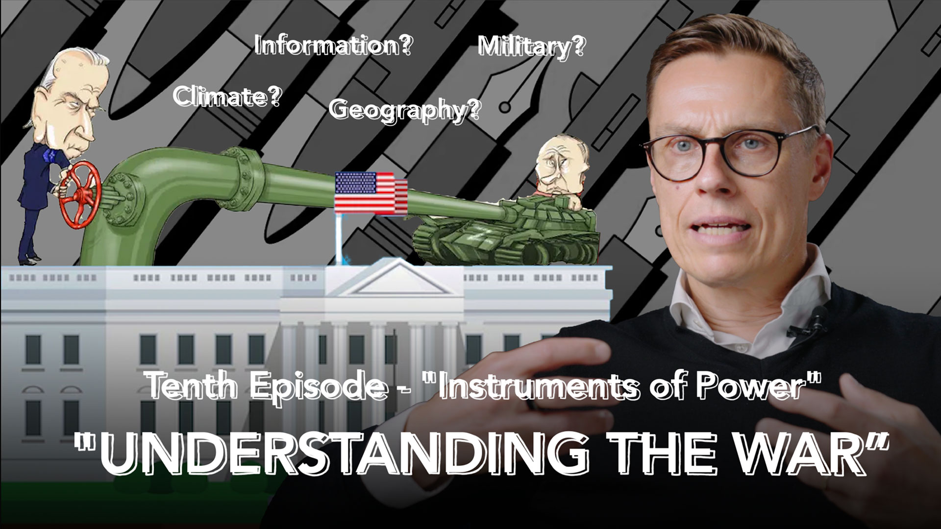 Understanding the War (10) - Ten Instruments of Power • European ...