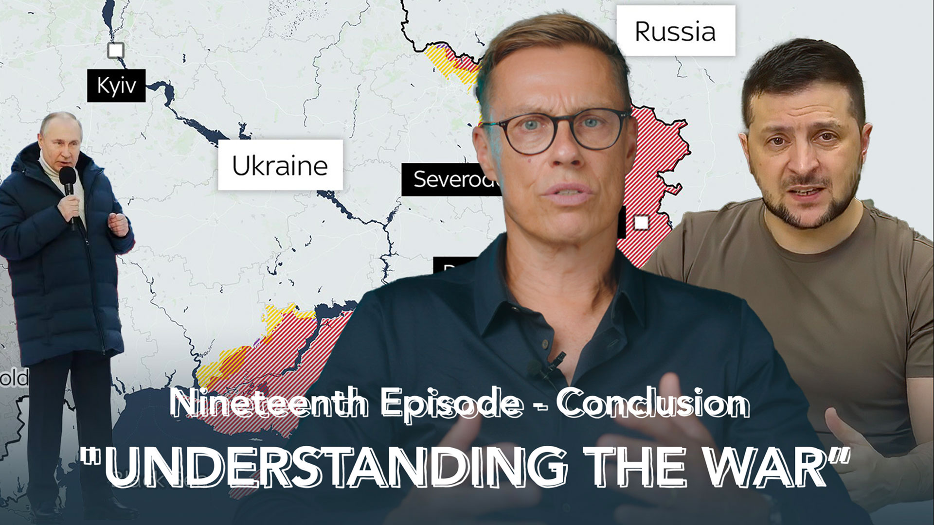 Understanding the war in Ukraine (19) - Conclusion • European ...